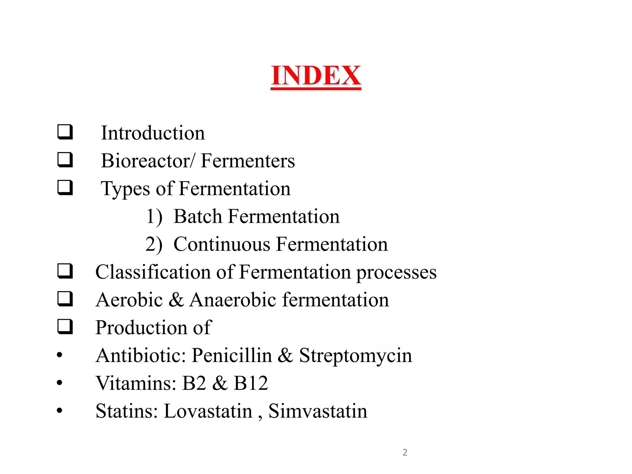 Biopharmaceutics or Process Chemistry Fermentation | PPTX