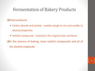 Fermentation of bakery products | PPTX