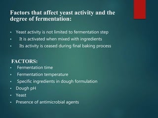 Fermentation of bakery products | PPT