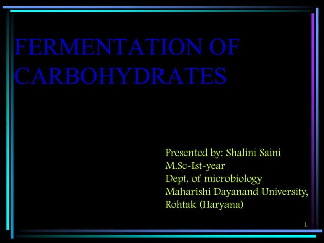 Fermentation of carbohydrates | PPT