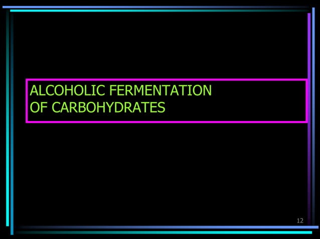Fermentation of carbohydrates | PPT
