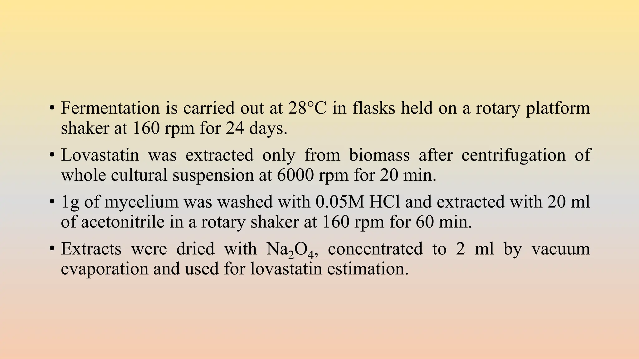 FERMENTATION OF STATINS/SAGAR SHARMA/DEPARTMENT OF PHARMACEUTICAL ...