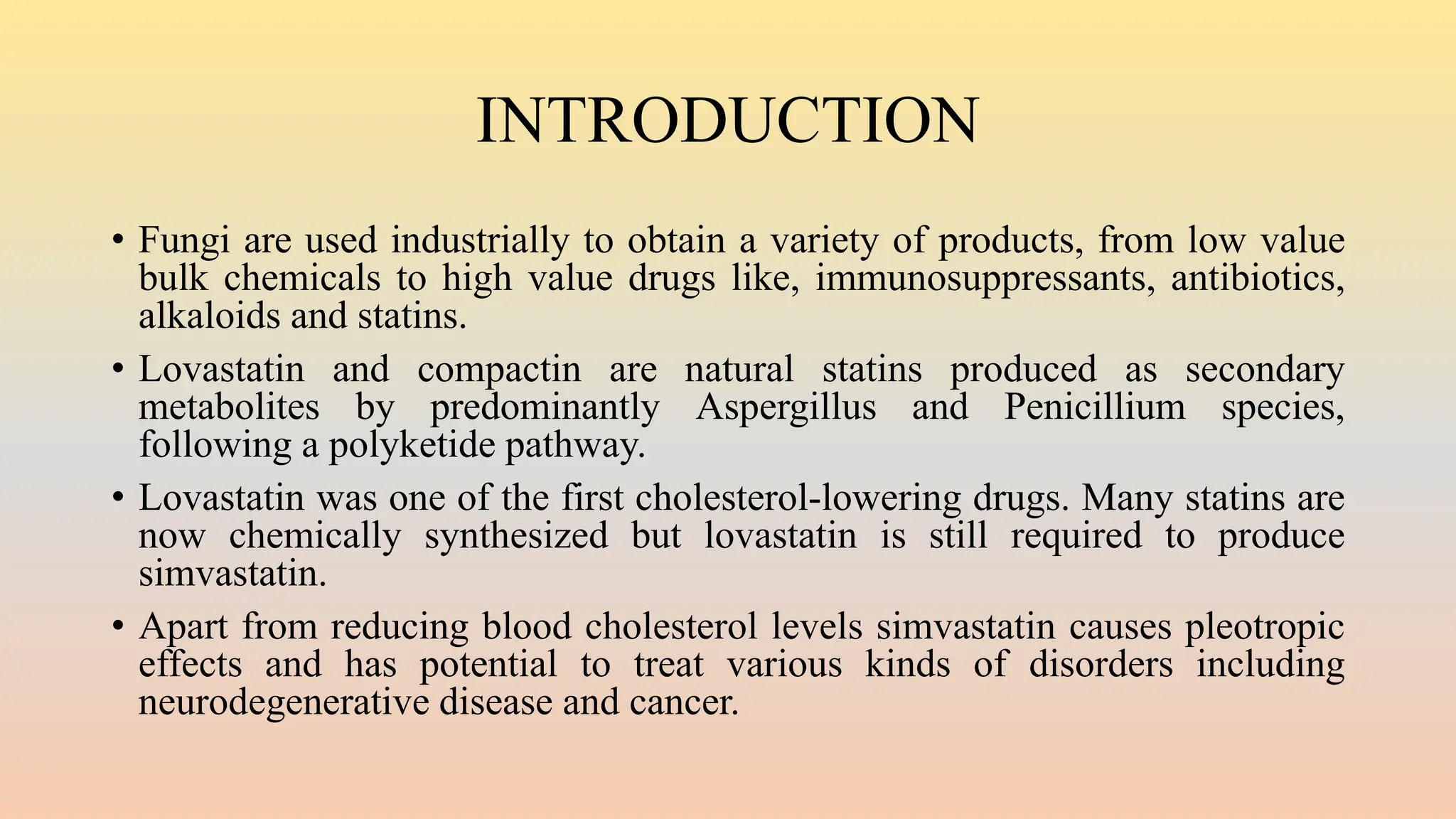 FERMENTATION OF STATINS/SAGAR SHARMA/DEPARTMENT OF PHARMACEUTICAL ...