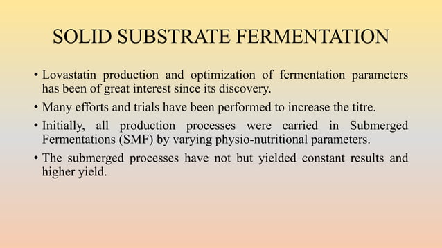 FERMENTATION OF STATINS/SAGAR SHARMA/DEPARTMENT OF PHARMACEUTICAL SCIENCES KUK | PPTX ...