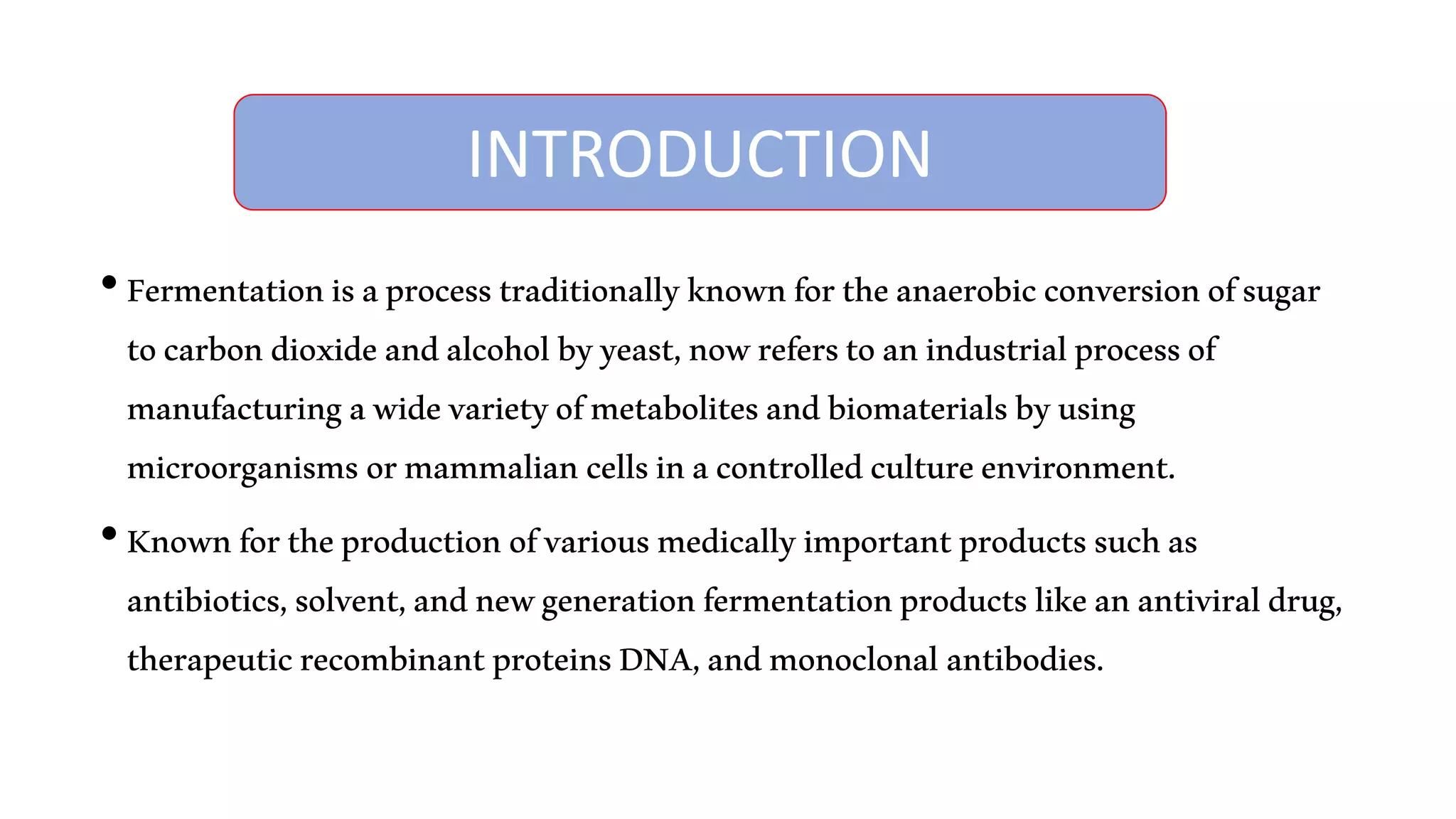 Fermentation in medicinal biotechnology | PPTX