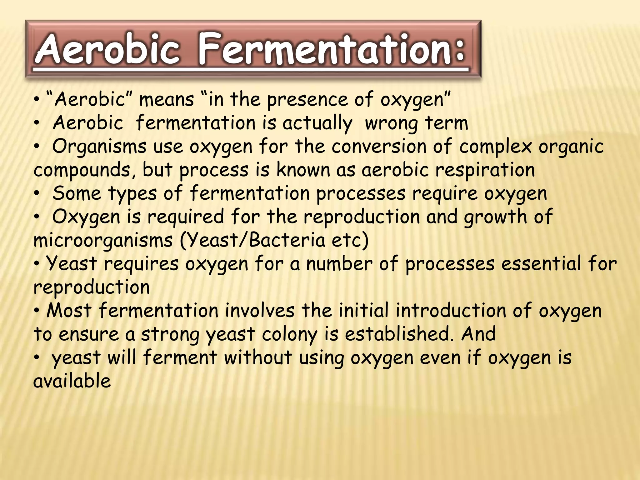 Aerobic and Anaerobic Fermentation | PPTX