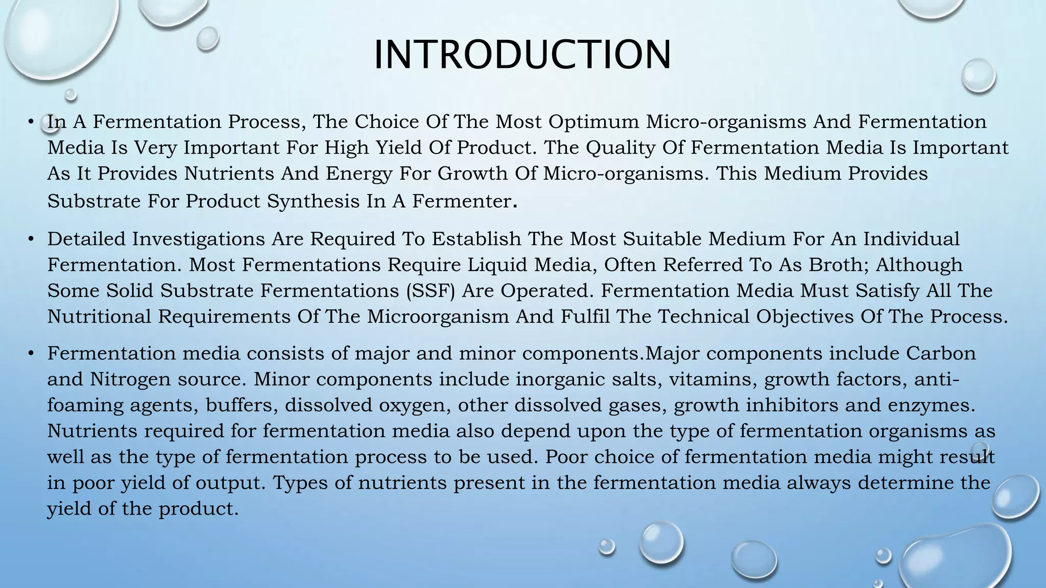 Fermentation process - a typical Fermenter, Media formulation | PPTX