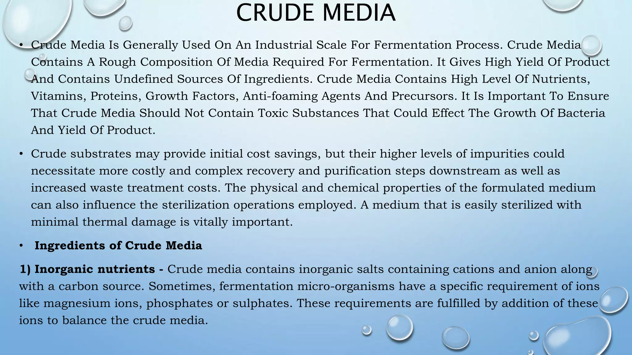 Fermentation process - a typical Fermenter, Media formulation | PPTX