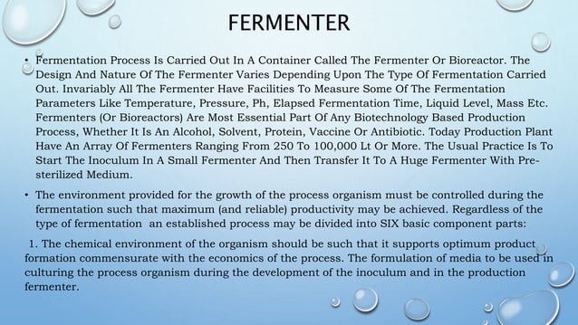 Fermentation process - a typical Fermenter, Media formulation | PPTX