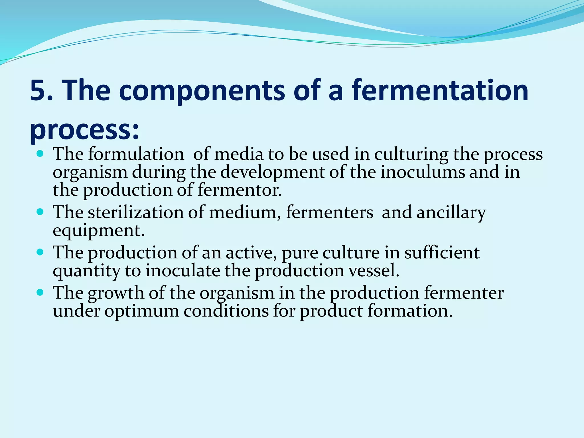 Fermentation process and products | PPTX
