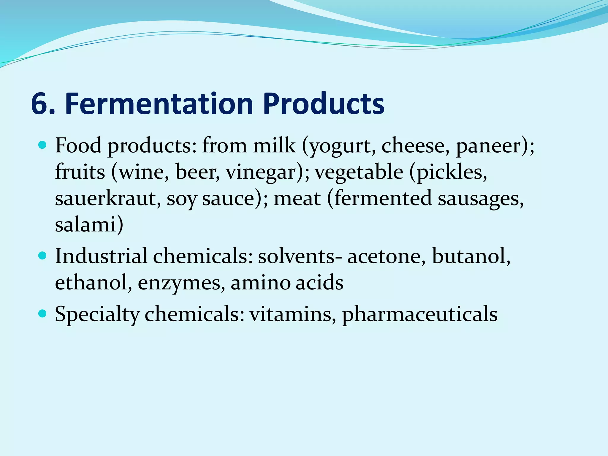 Fermentation process and products | PPTX