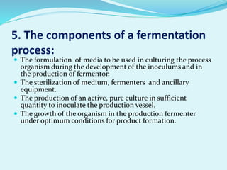 Fermentation process and products | PPTX