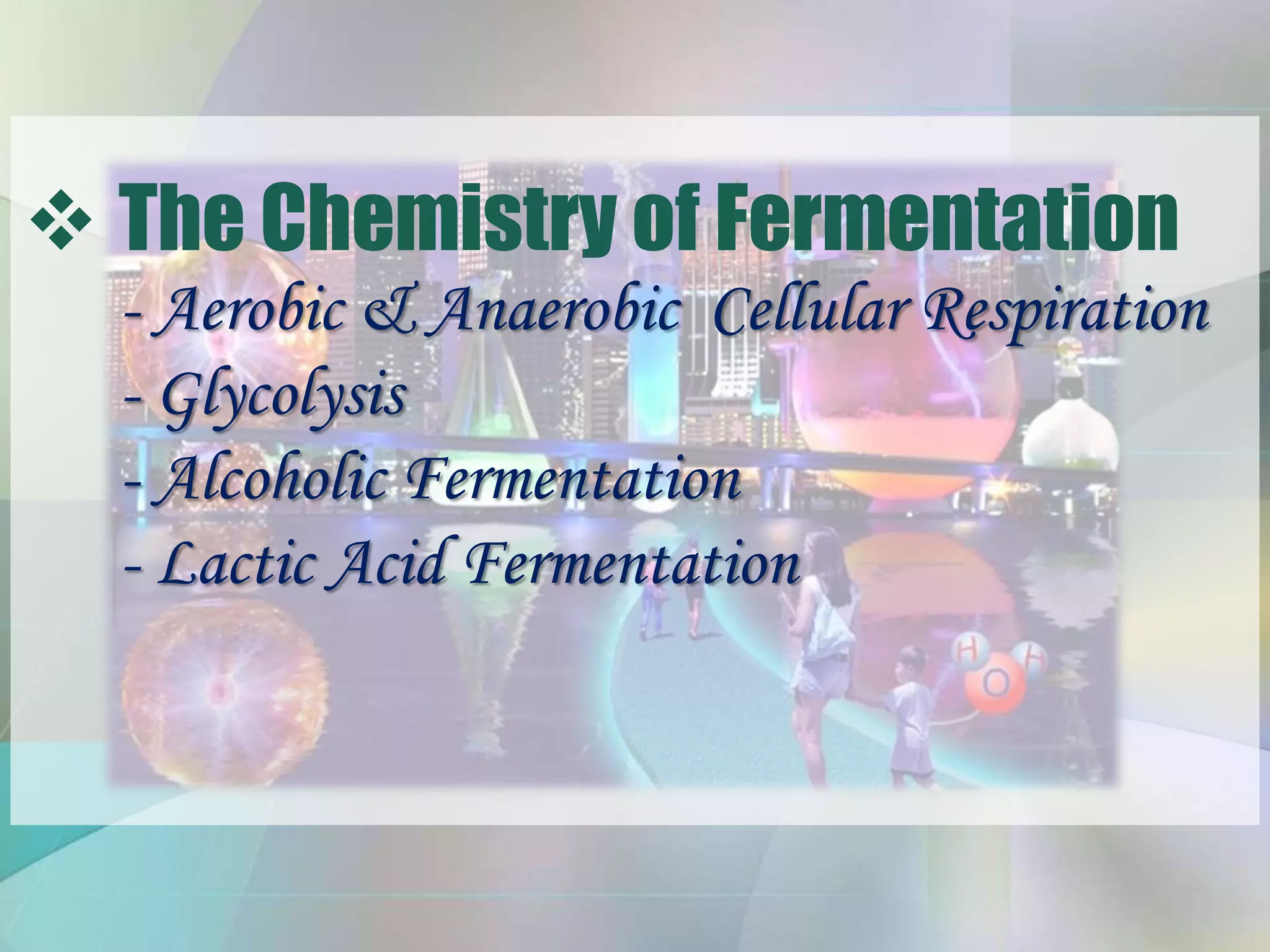 Fermentation processes and their application | PPTX