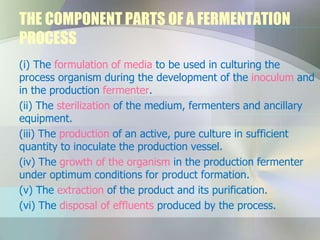Fermentation processes and their application | PPTX