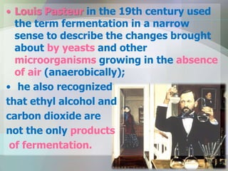 Fermentation processes and their application | PPTX