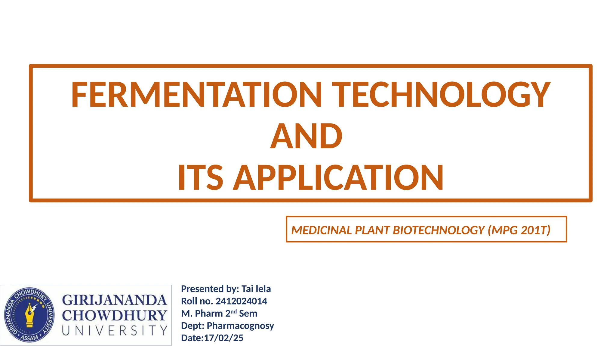 Fermentation technology and its application .pptx