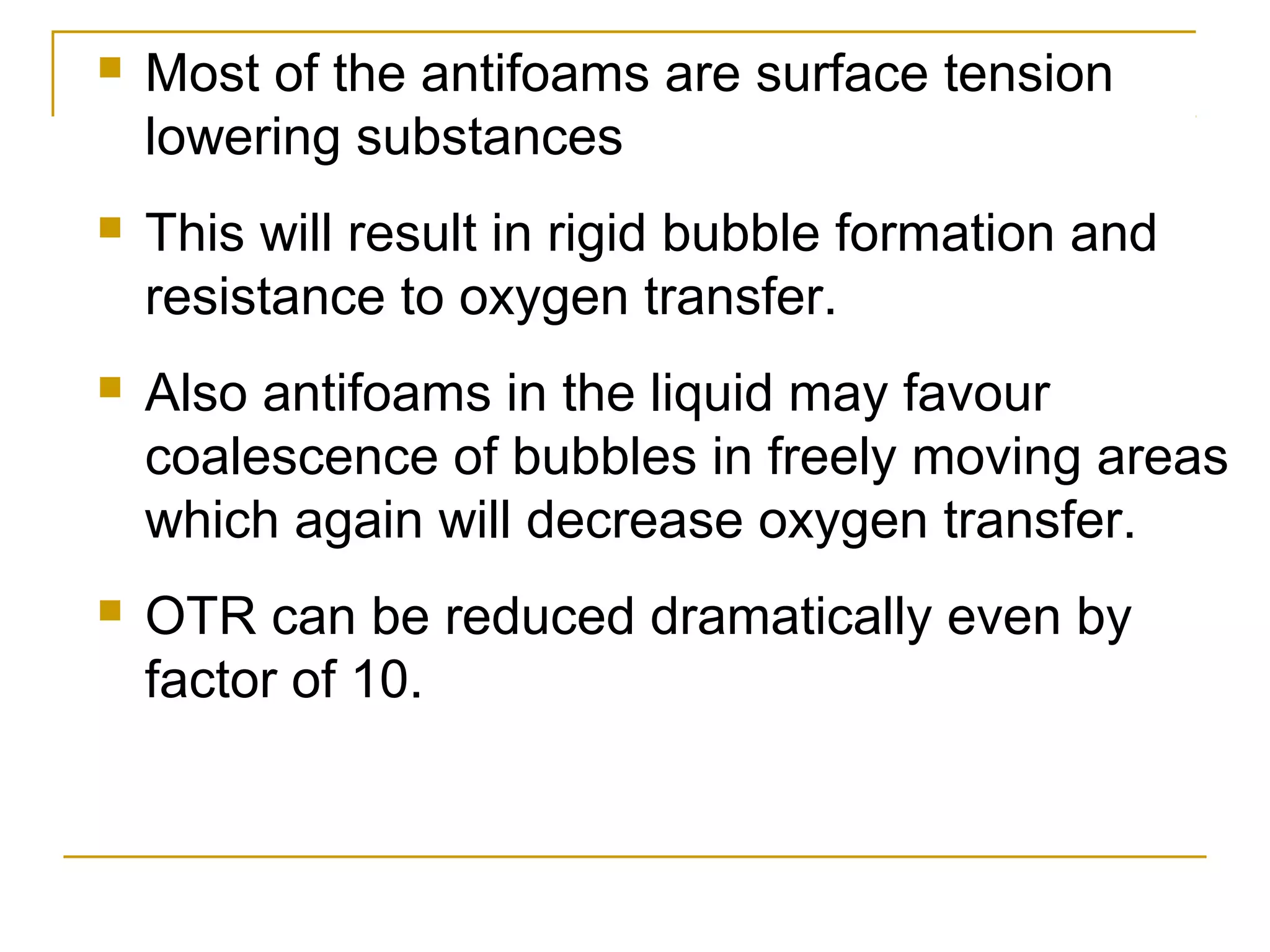Fermentation Technology - Oxygen transfer, Antifoam Agents, Agitation ...