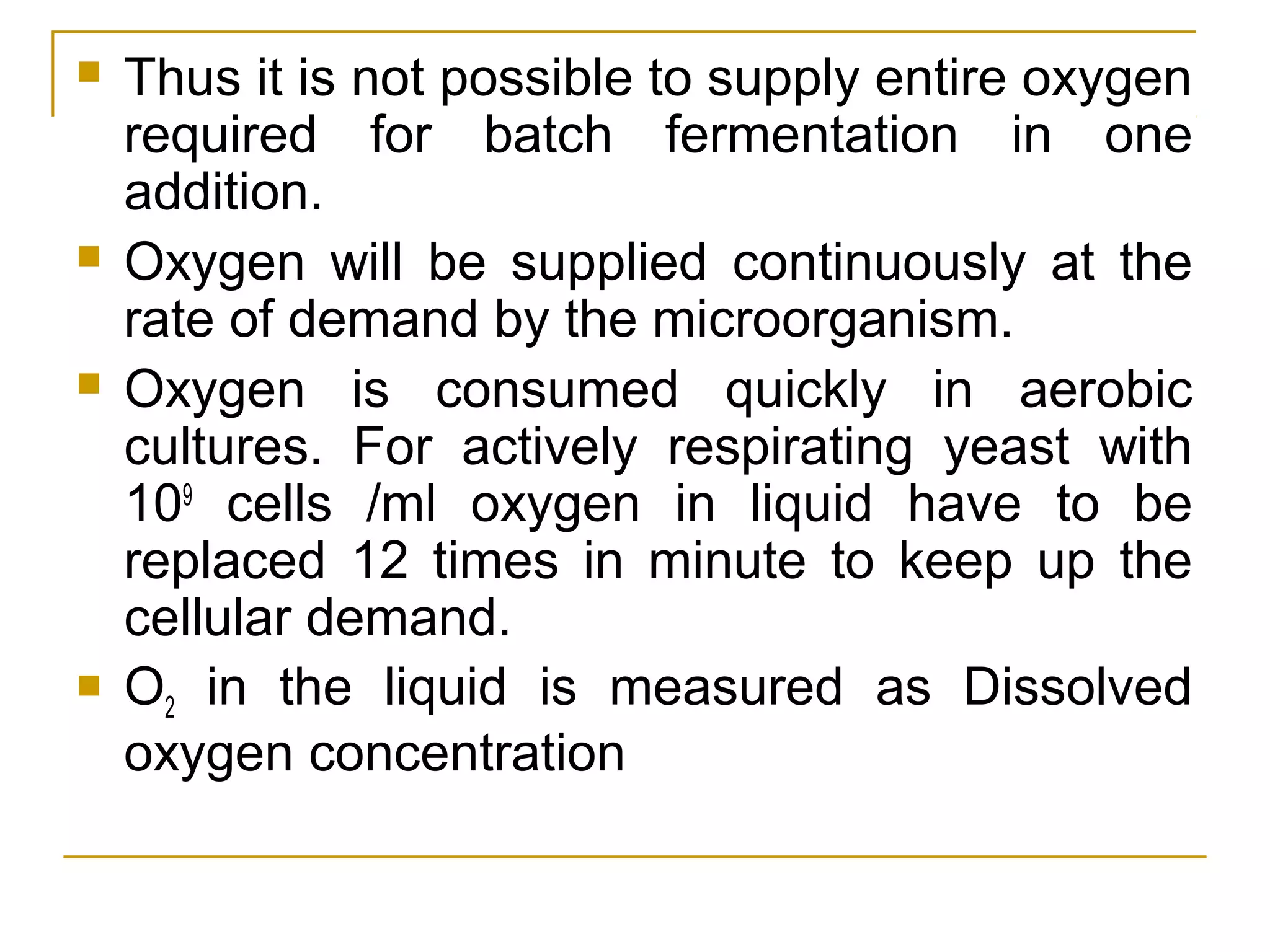 Fermentation Technology - Oxygen transfer, Antifoam Agents, Agitation ...