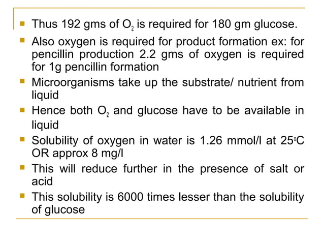 Fermentation Technology - Oxygen transfer, Antifoam Agents, Agitation ...