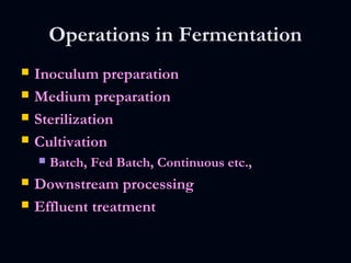 Fermentation technology, Bioprocess Principles | PPT