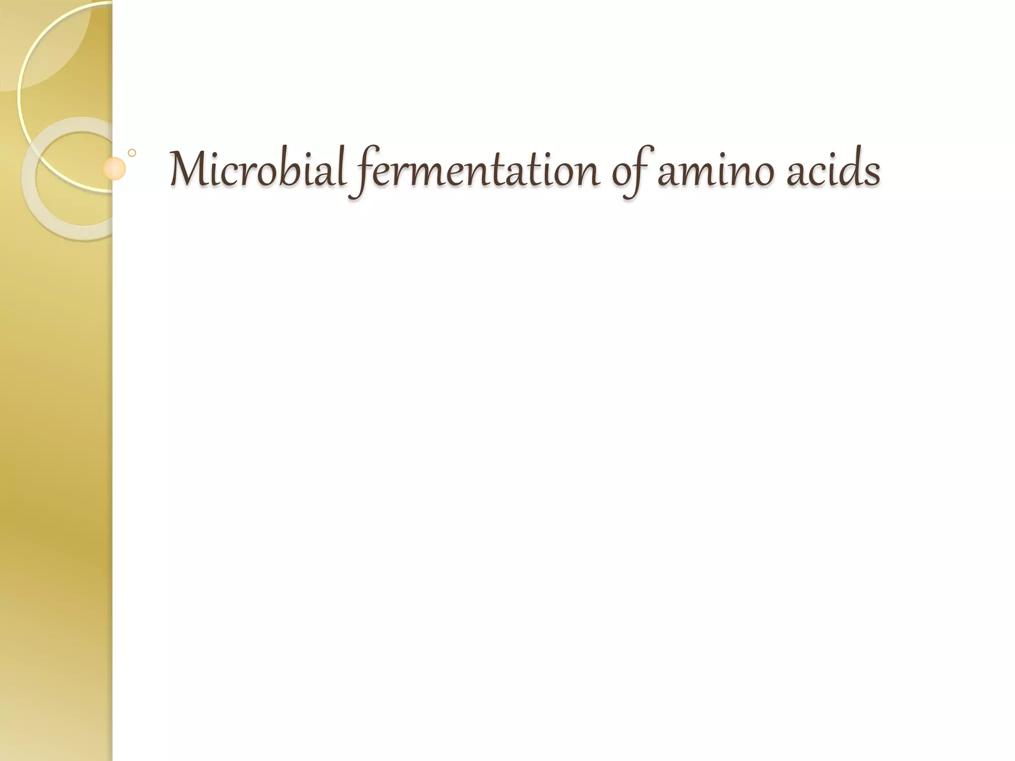 Fermentative production of vitamins and amino acids | PPTX