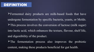 Fermented Dairy Products and Production Process of Fermented Dairy ...