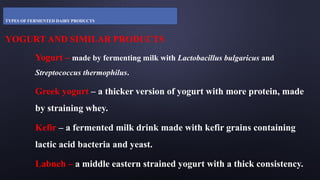 Fermented Dairy Products and Production Process of Fermented Dairy ...