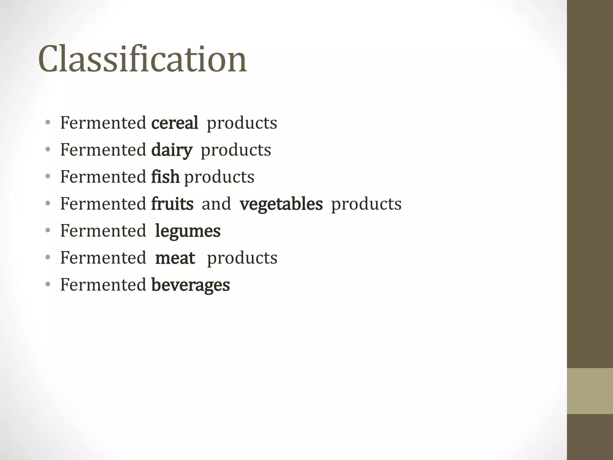 Fermented food products | PPTX