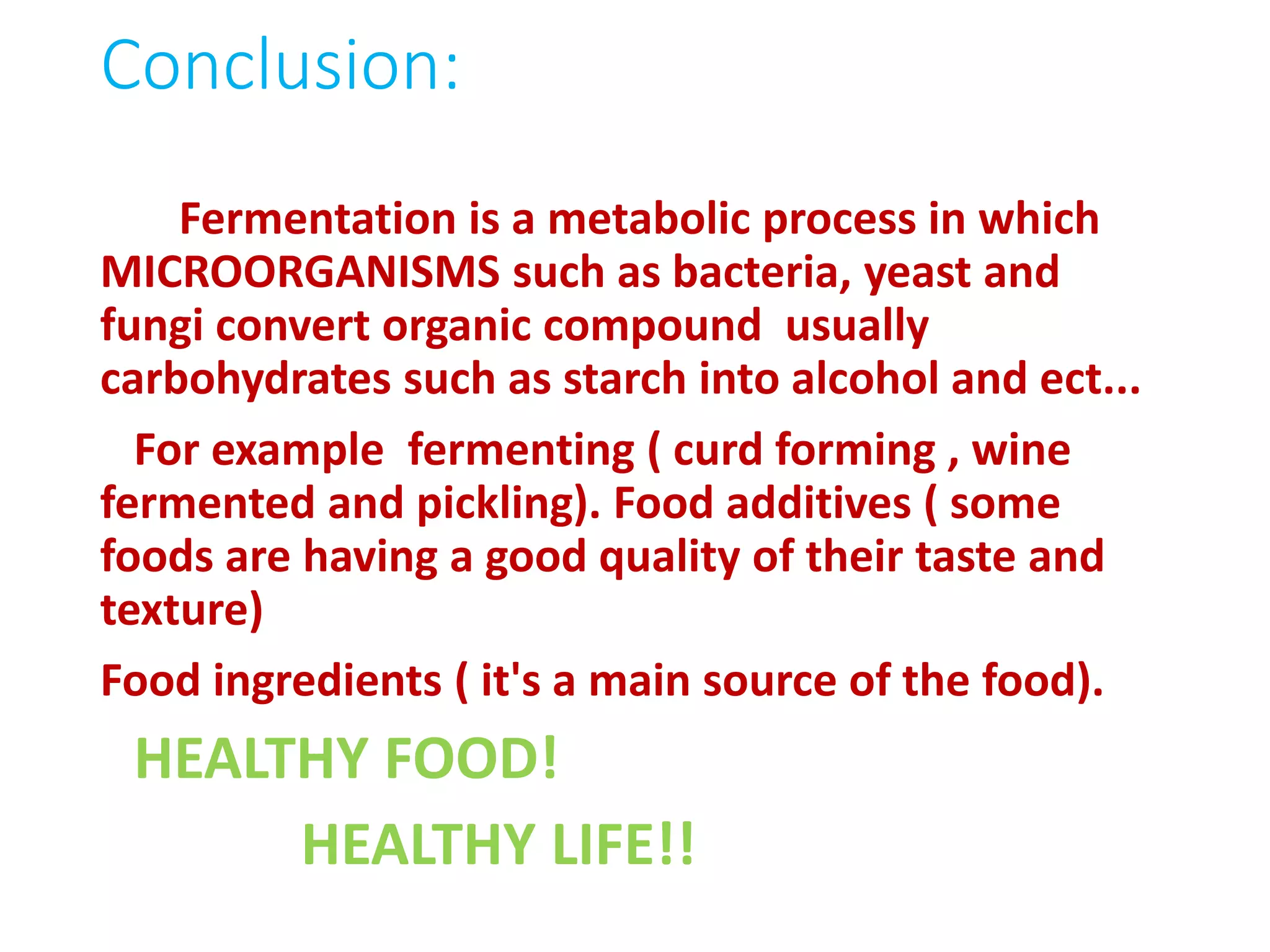Fermented foods and beverages, food ingredients and food additives | PPTX