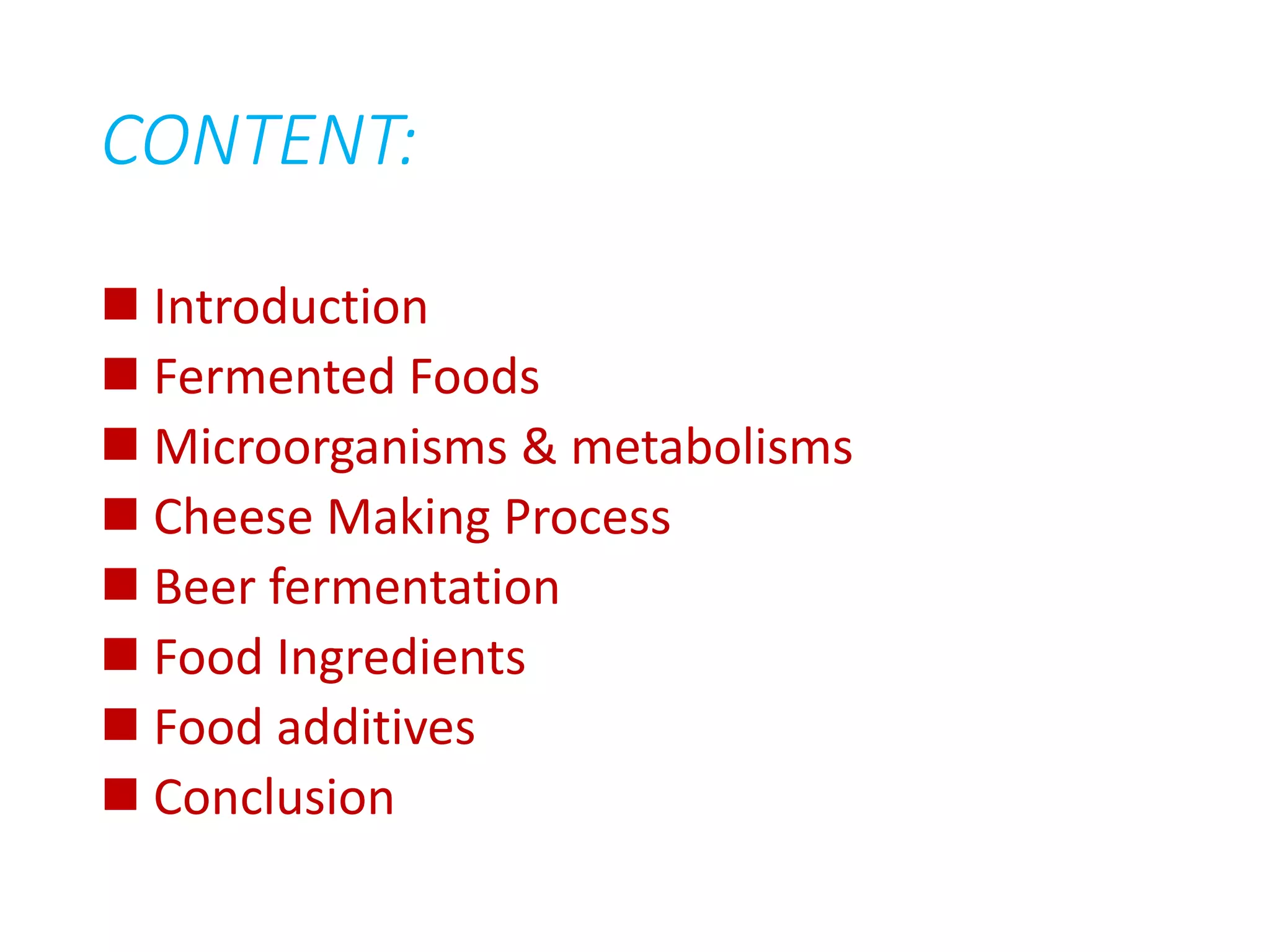 Fermented foods and beverages, food ingredients and food additives | PPTX