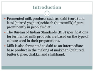 Fermented Milk Products - different products | PPTX