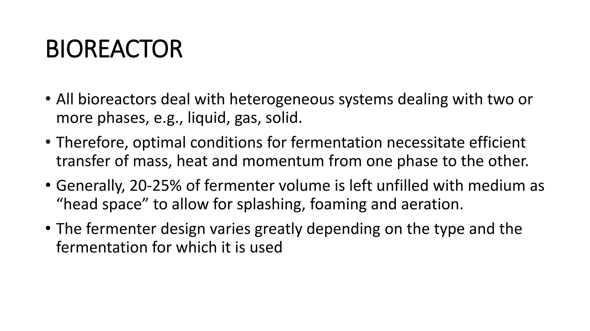 FERMENTERS( BIOREACTORS) AND THEIR TYPES | PPTX