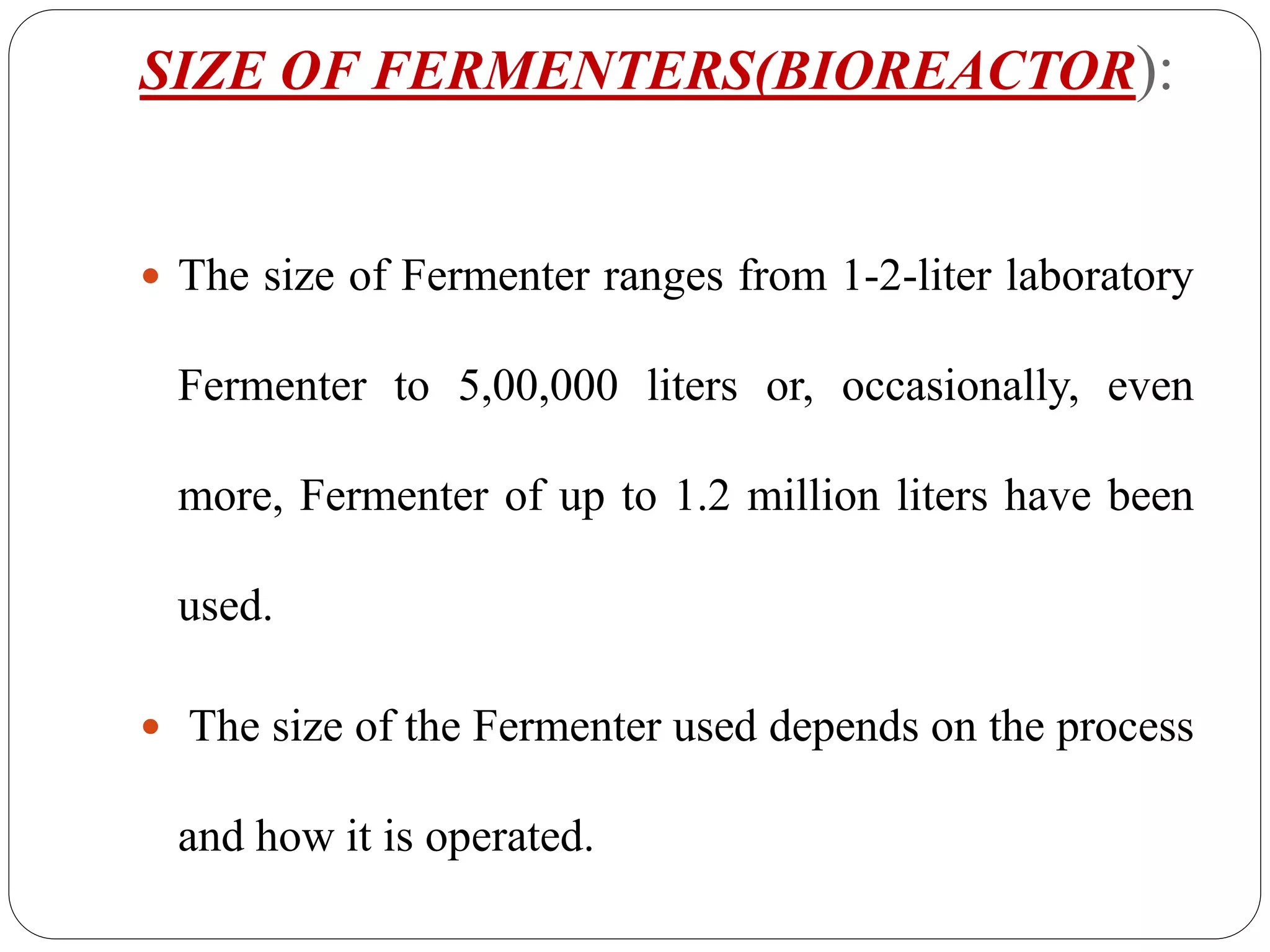 Fermenters and its types | PPTX