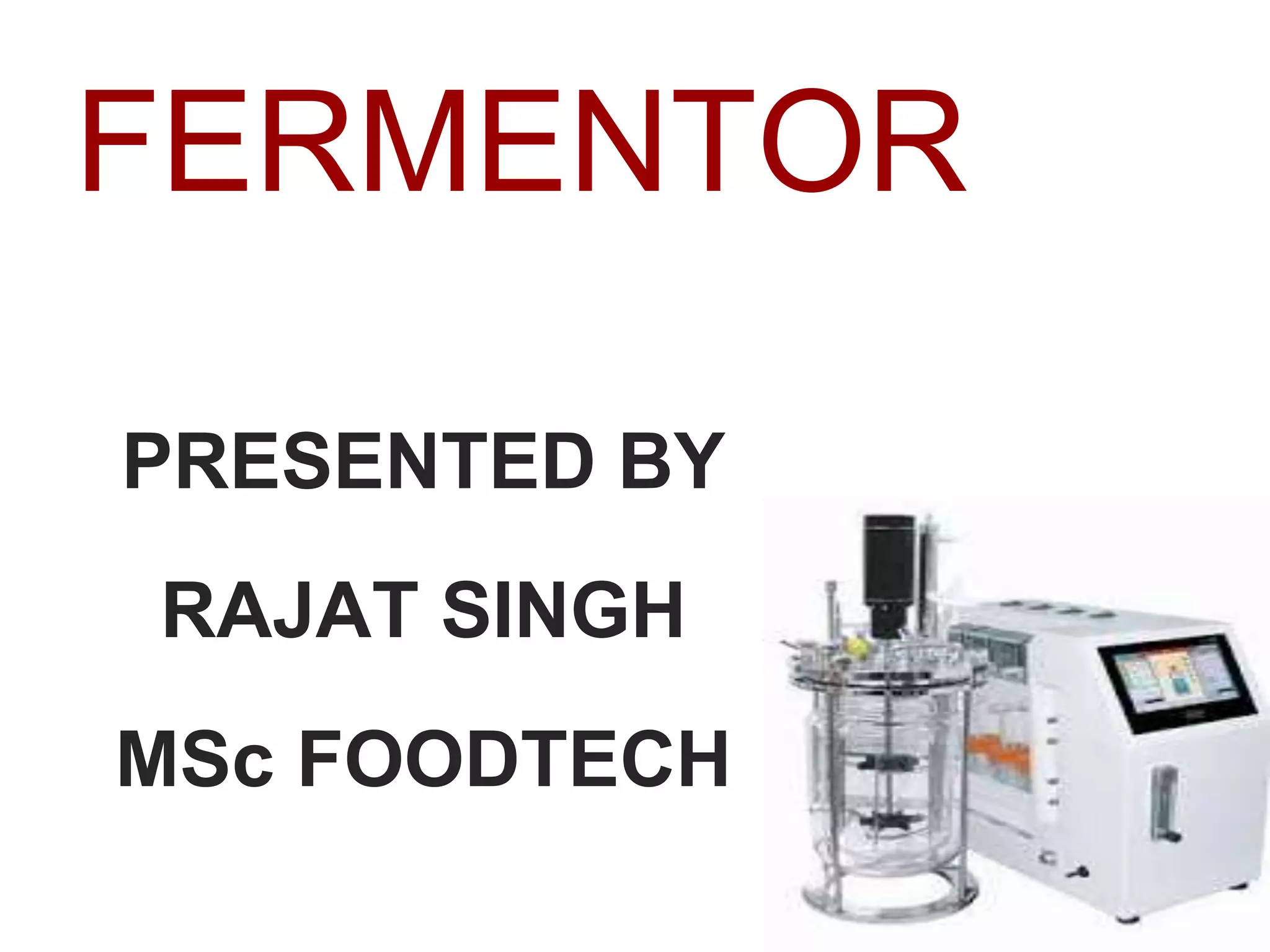 Fermentor | PPTX