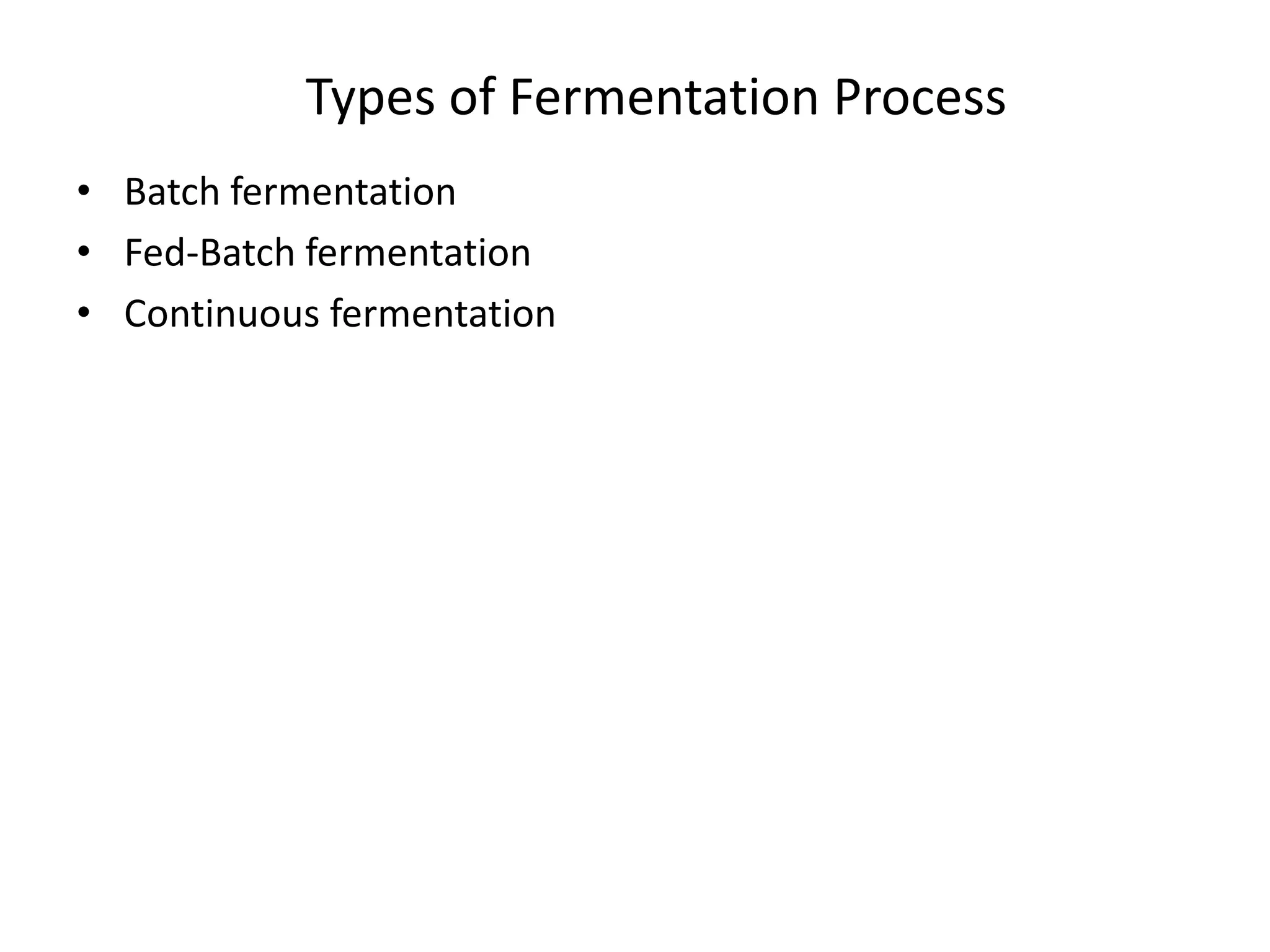 Fermentation types for Food Products | PPTX