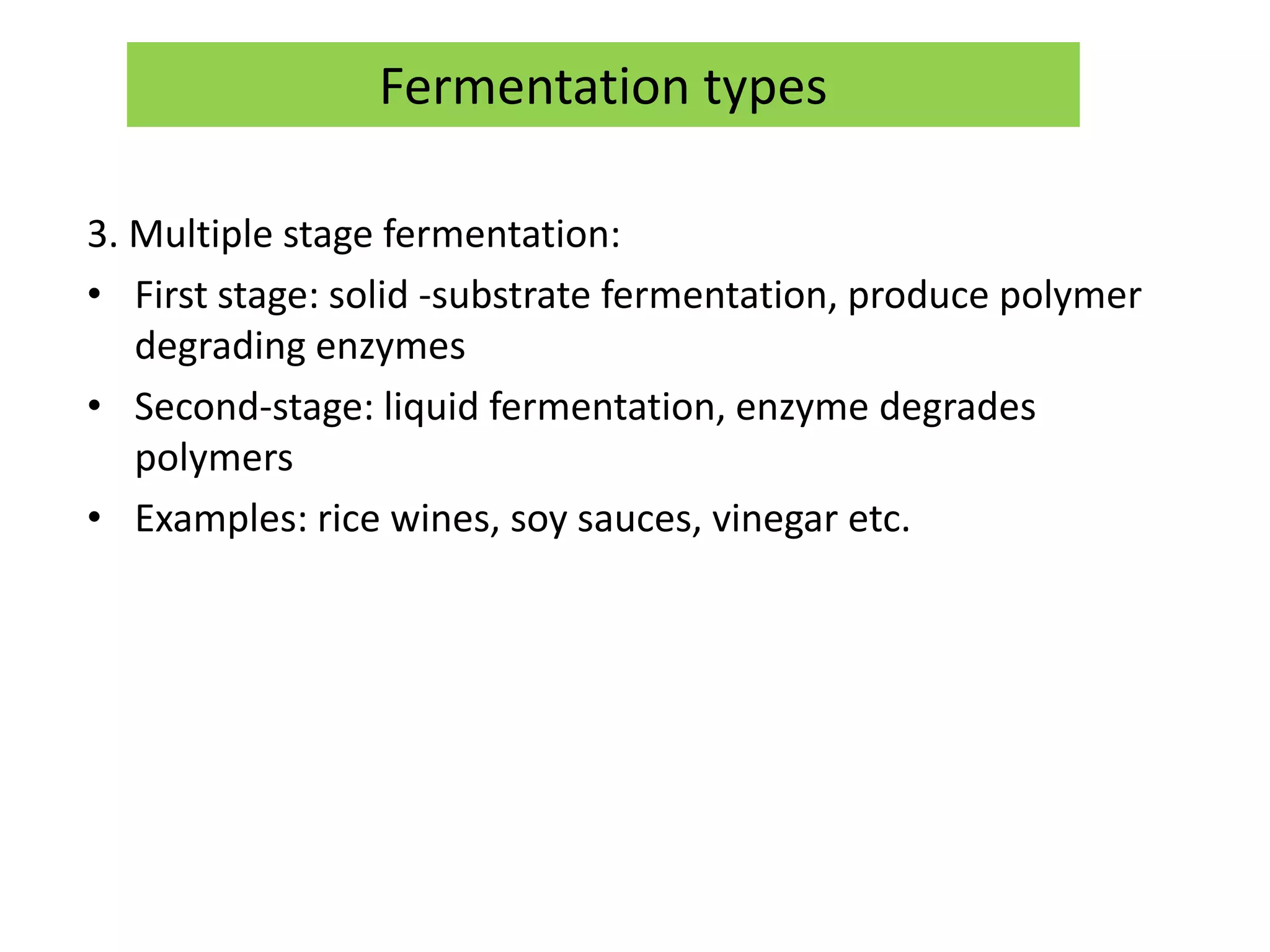 Fermentation types for Food Products | PPTX