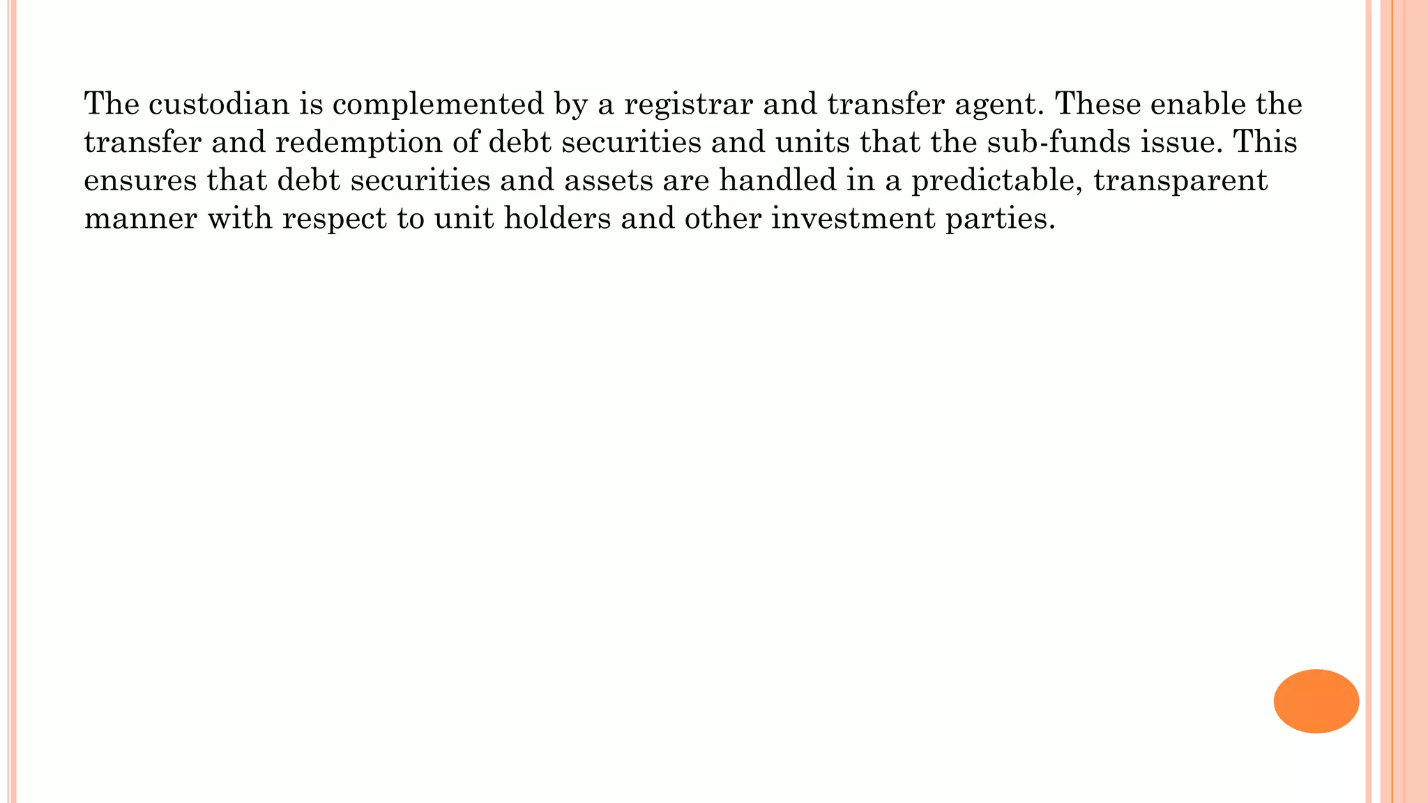 How the Custodian Bank Operates with Regards to Sub-Fund Assets | PPTX