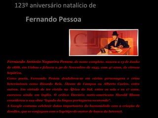 Fernando Pessoa-aniversário natalício | PPT