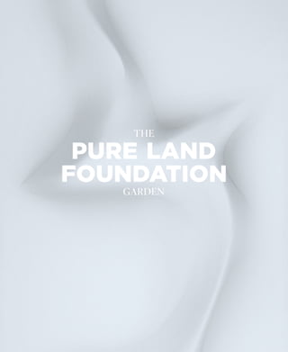 The Pure Land Foundation Garden | PDF