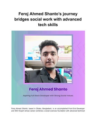 Feroj Ahmed Shanto’s journey bridges social work with advanced tech skills.pdf