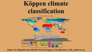 Koppen Climate Classification | PPTX