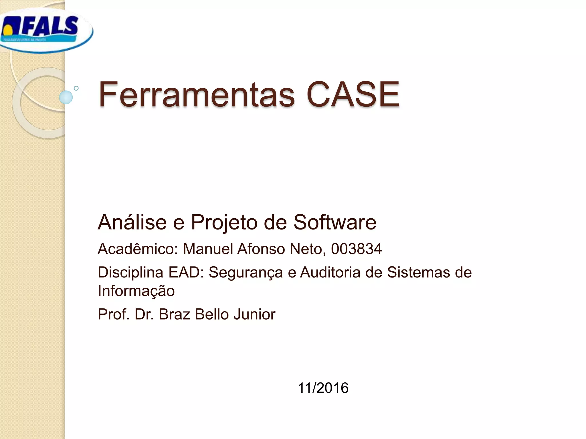 Ferramentas case | PPT