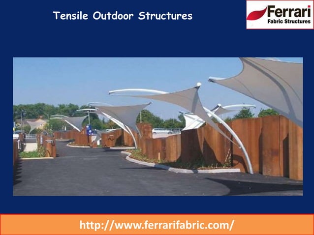Ferrari Fabric | Tensile Structure | PPTX