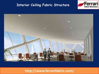 Ferrari Fabric | Tensile Structure | PPTX
