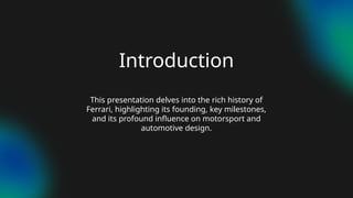 Ferrari ppt histoy of ferrari traits of cars | PPTX
