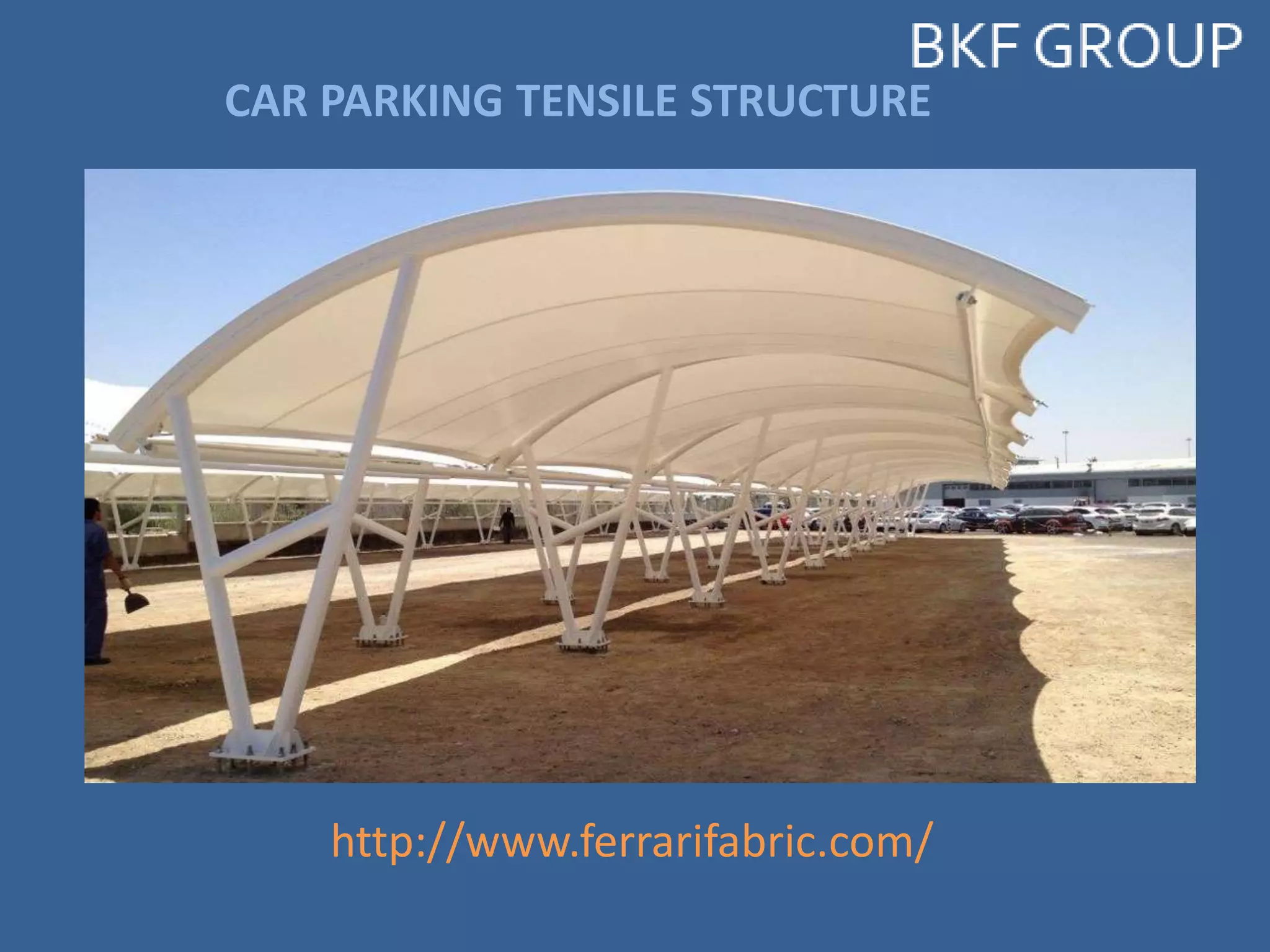Ferrari Tensile Fabric - Tensile Structure | PPTX