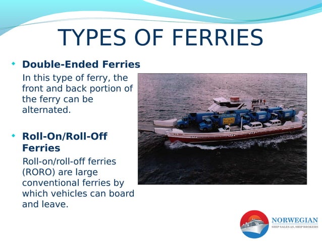 Ferries: Transport Efficiently and Make Sound Business Investments