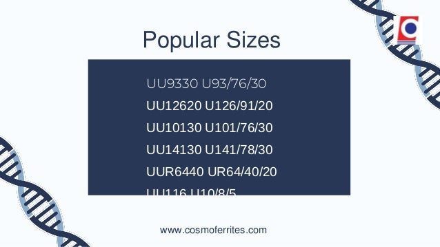 Ferrite U Cores: Significance, Properties, Applications & Sizes | PPTX