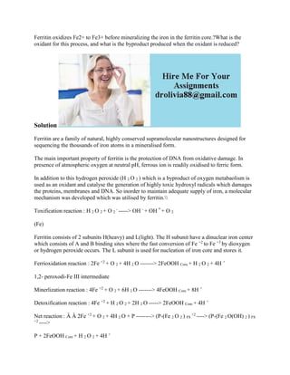 Ferritin oxidizes Fe2+ to Fe3+ before mineralizing the iron in the fer.docx