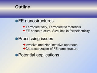 Ferroelectric nanostructures and their processing issues | PPS